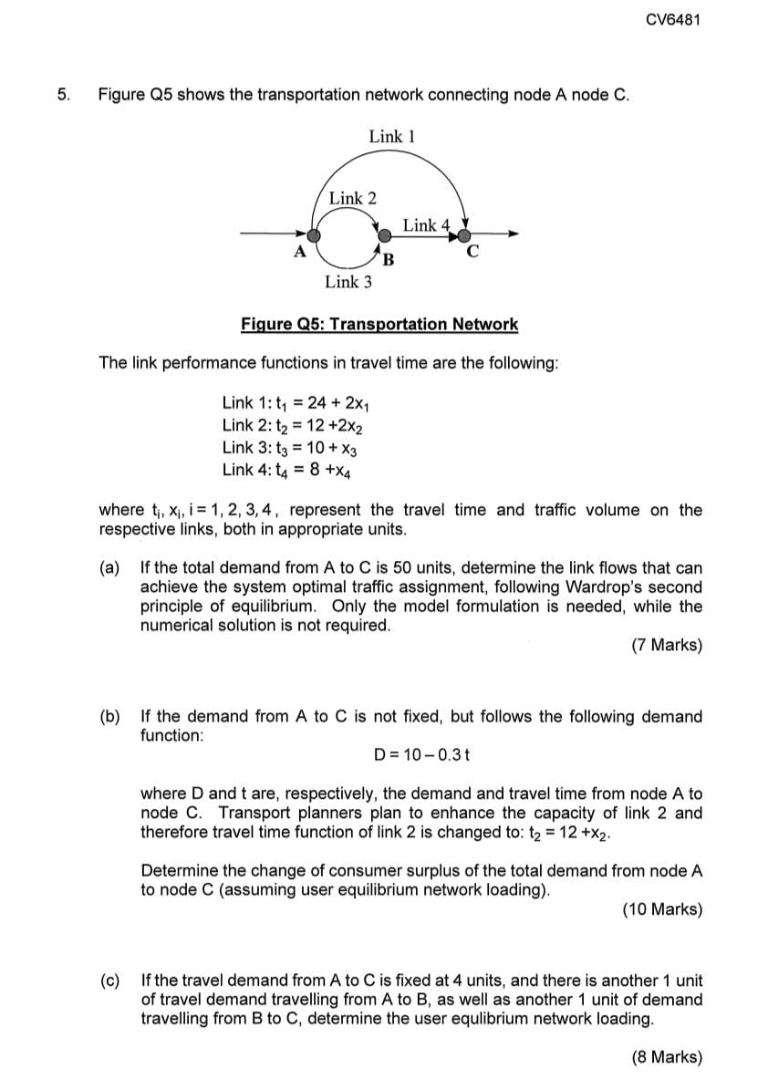 Solved by an EXPERT Figure Q5 ﻿shows the transportation network | Chegg.com