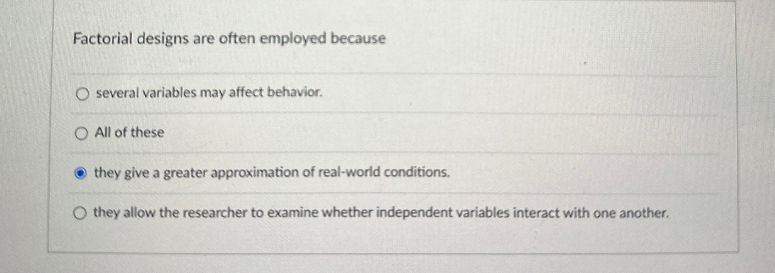 Solved Factorial designs are often employed becauseseveral | Chegg.com