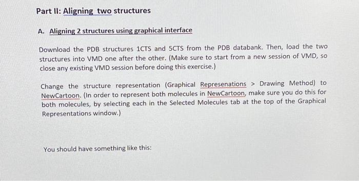 A. Aligning 2 structures using graphical interface | Chegg.com