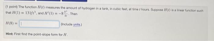 Solved The function H(t) measures the amount of hydrogen in | Chegg.com