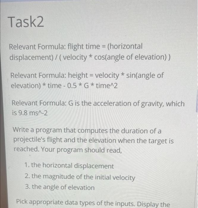 Solved Task2 Relevant Formula: flight time = (horizontal | Chegg.com