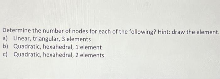 Solved Determine The Number Of Nodes For Each Of The Chegg