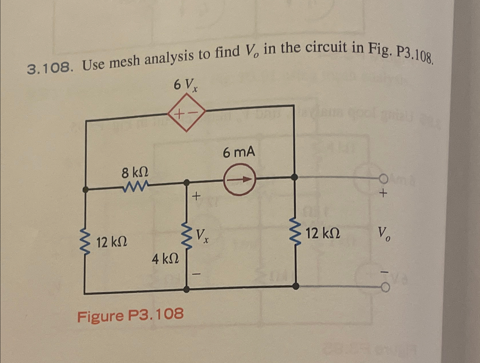 Solved 3.108. ﻿Use mesh analysis to find Vo ﻿in the circuit | Chegg.com
