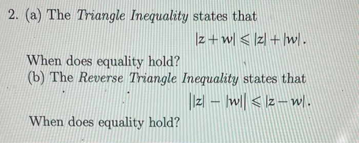 Solved 2. (a) The Triangle Inequality states that | Chegg.com