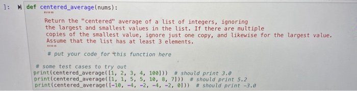 Solved 2 Return Centered Average List Integers Ignoring Largest Smallest Values List