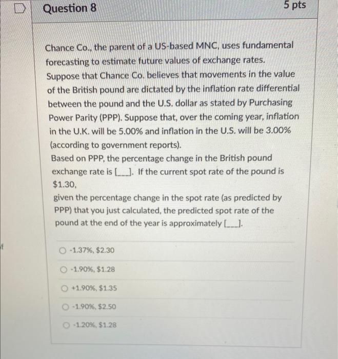 Solved Chance Co. the parent of a US-based MNC, uses | Chegg.com