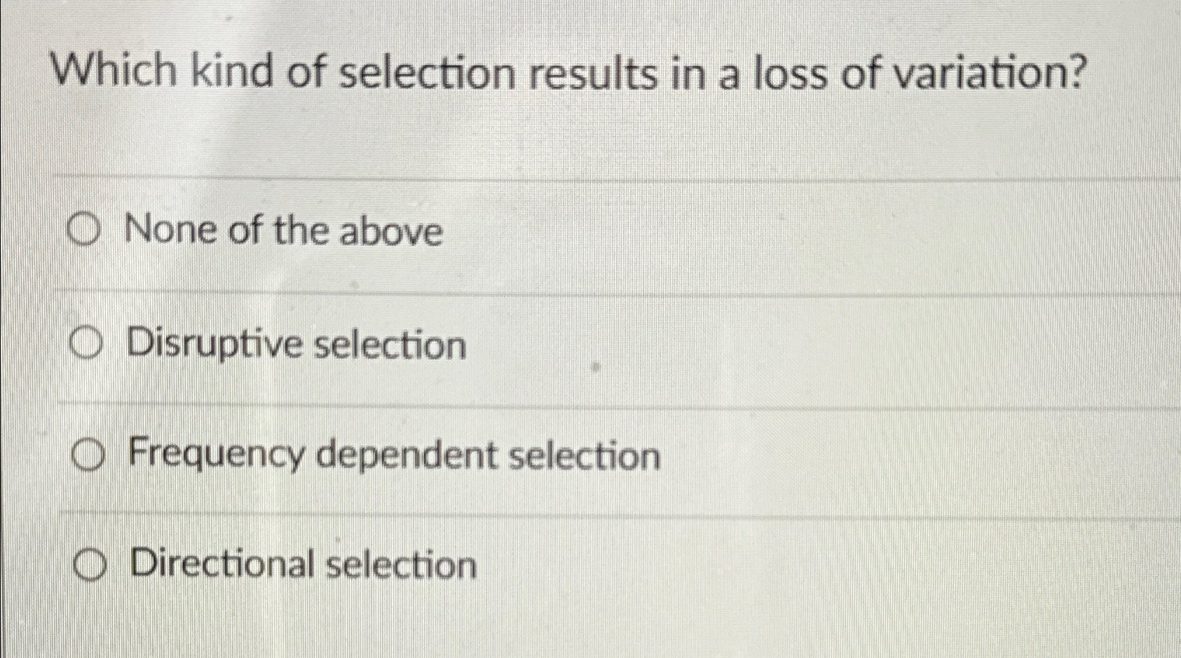 Solved Which kind of selection results in a loss of | Chegg.com