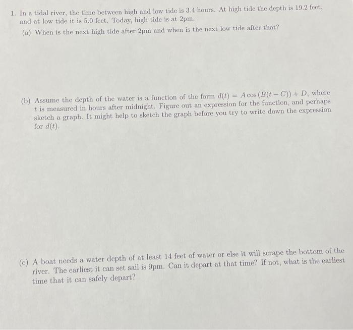 Solved 1. In a tidal river, the time between high and low | Chegg.com