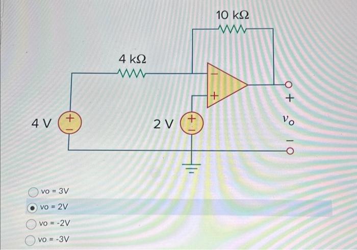 Solved vo=3VVo=2VVo=−2Vvo=−3V | Chegg.com