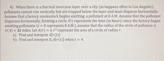 Solved 4) When there is a thermal inversion layer over a | Chegg.com