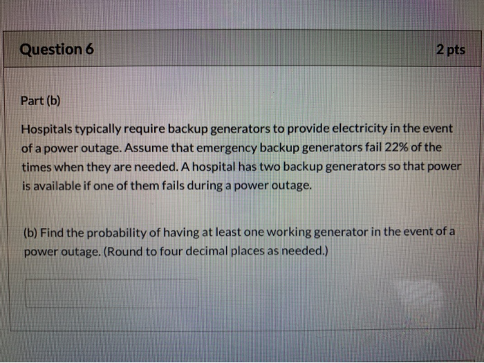 Solved Hospitals Typically Require Backup Generators To