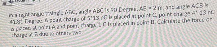 Solved In a right angle traingle ABC, angle ABC is 90 | Chegg.com