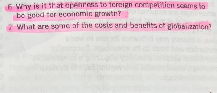 Solved 6 Why is it that openness to foreign competition | Chegg.com