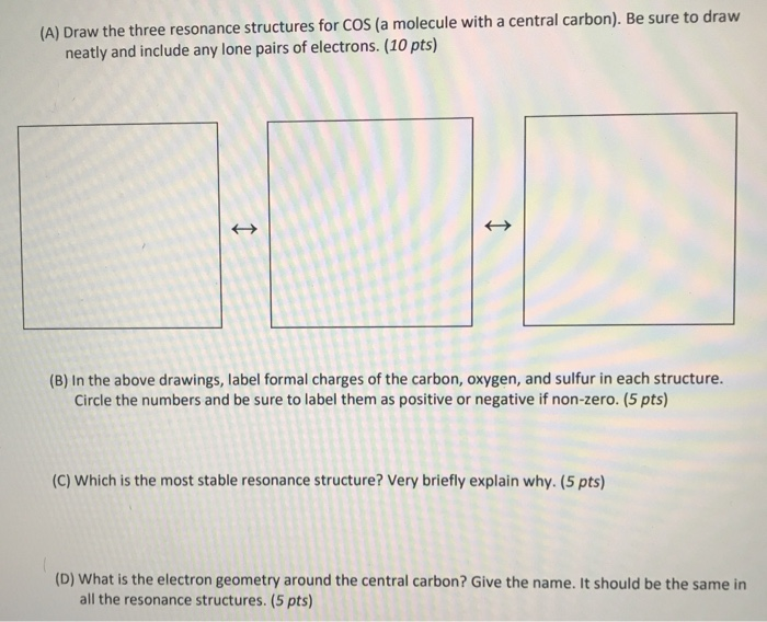 Solved (A) Draw the three resonance structures for COS (a | Chegg.com