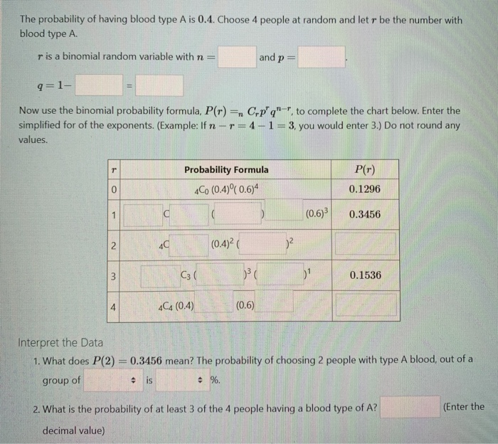 Solved The probability of having blood type A is 0.4. Choose | Chegg.com