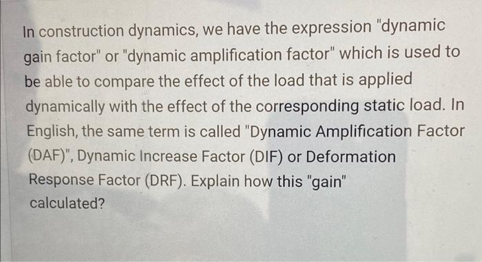 Solved In construction dynamics, we have the expression | Chegg.com