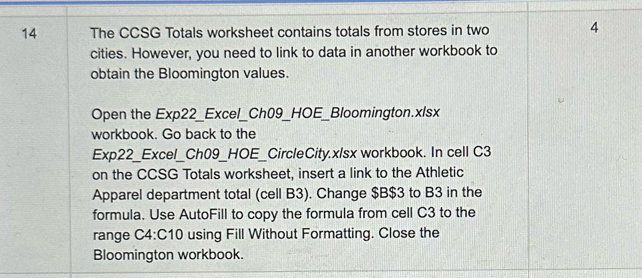 Solved The CCSG Totals worksheet contains totals from stores | Chegg.com