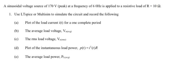 Solved need help using either Ltspice or multisim for each | Chegg.com