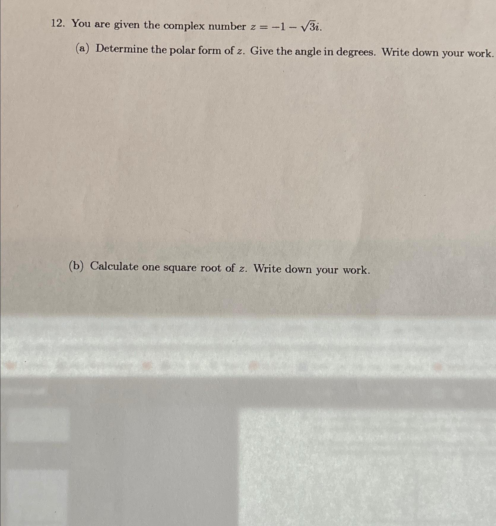 Solved You are given the complex number z=-1-32i.(a) | Chegg.com