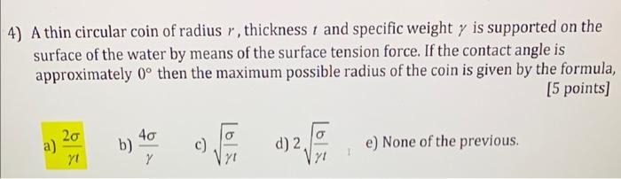 Solved 4) A thin circular coin of radius r, thickness t and | Chegg.com