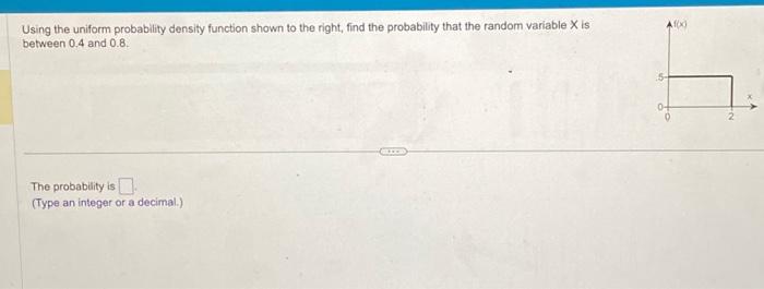 Solved Using the uniform probability density function shown | Chegg.com