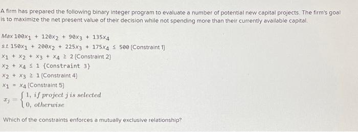 Solved A firm has prepared the following binary integer | Chegg.com