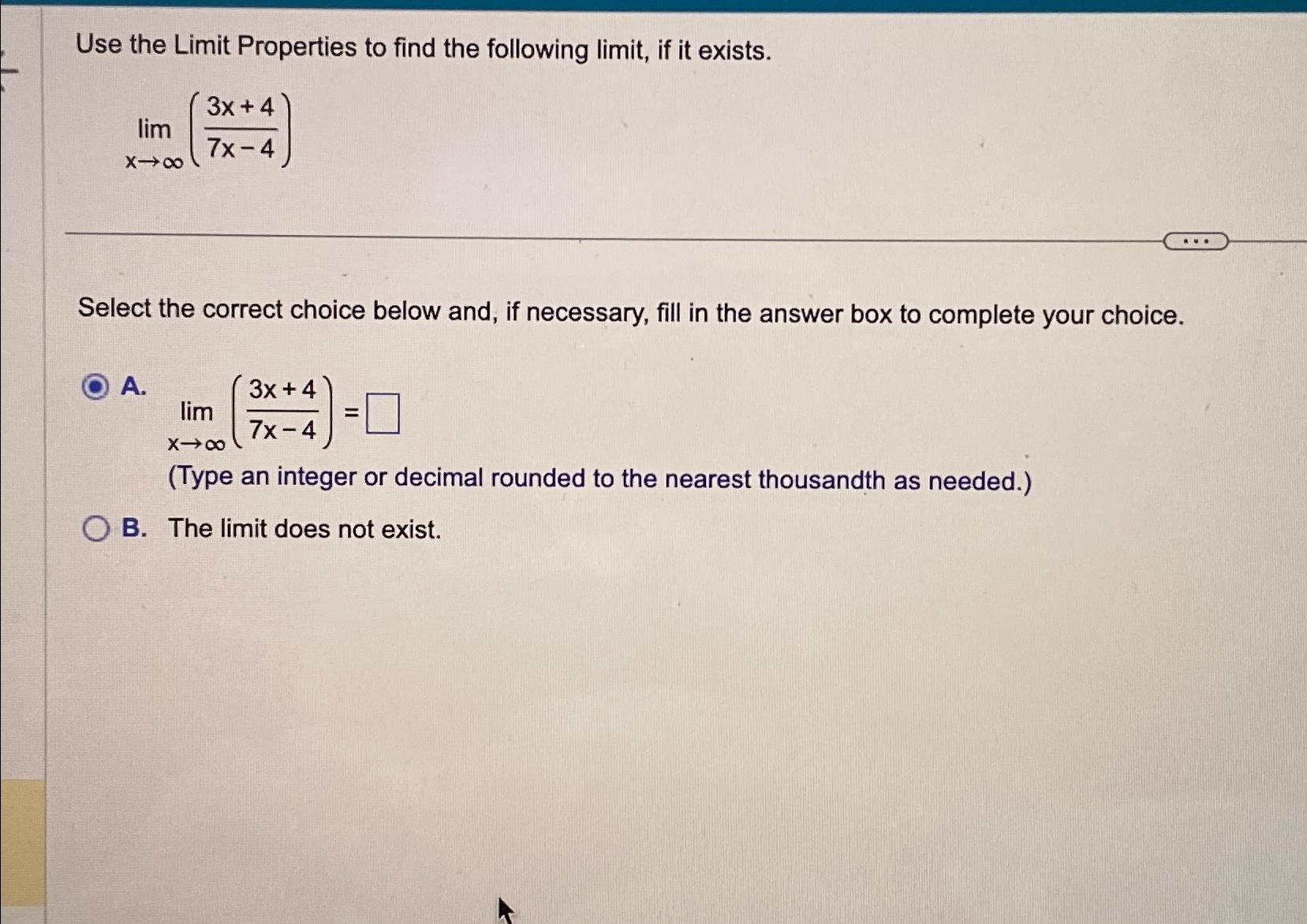 Solved Use the Limit Properties to find the following limit, | Chegg.com