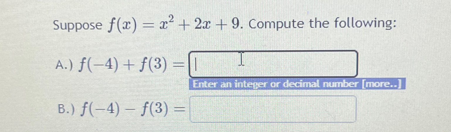 Solved Suppose f(x)=x2+2x+9. ﻿Compute the | Chegg.com