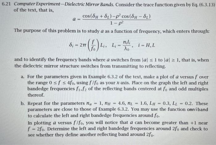 Solved 21 Computer Experiment-Dielectric Mirror Bands. | Chegg.com