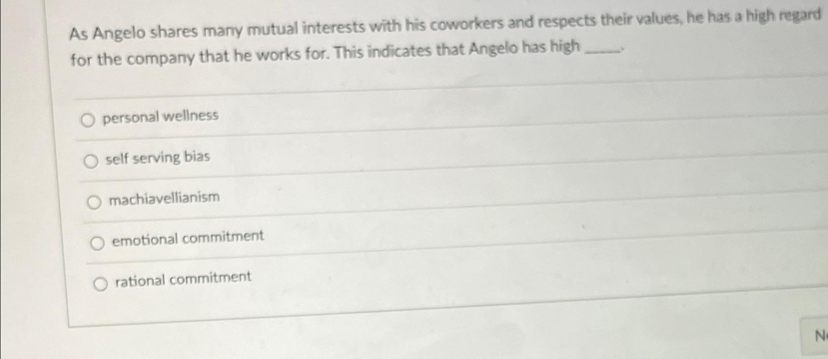 Solved As Angelo shares many mutual interests with his | Chegg.com