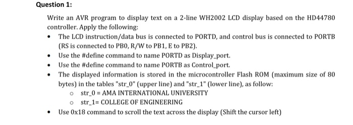 Solved Question 1 Write An Avr Program To Display Text On A 9222