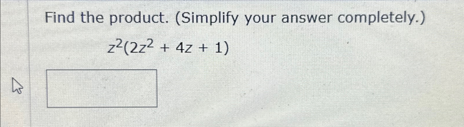 Solved Find the product. (Simplify your answer | Chegg.com