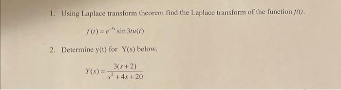 Solved 1. Using Laplace transform theorem find the Laplace | Chegg.com