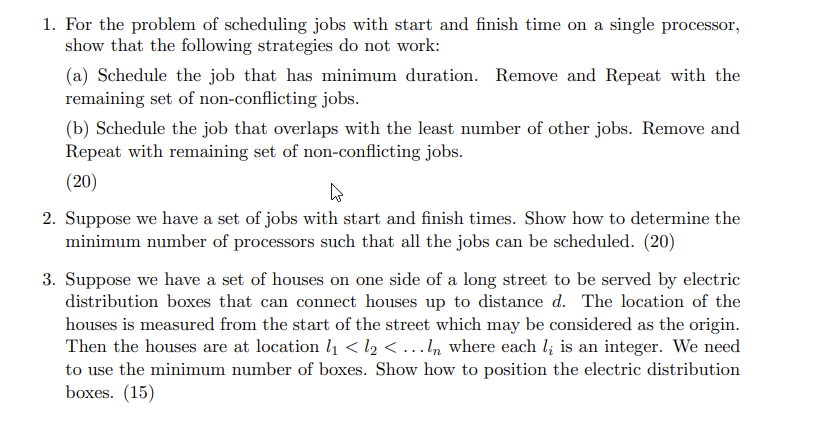 Solved For the problem of scheduling jobs with start and | Chegg.com