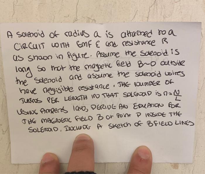 Solved A solenoid of cadius a is attaened ro a CIRCaIT with | Chegg.com