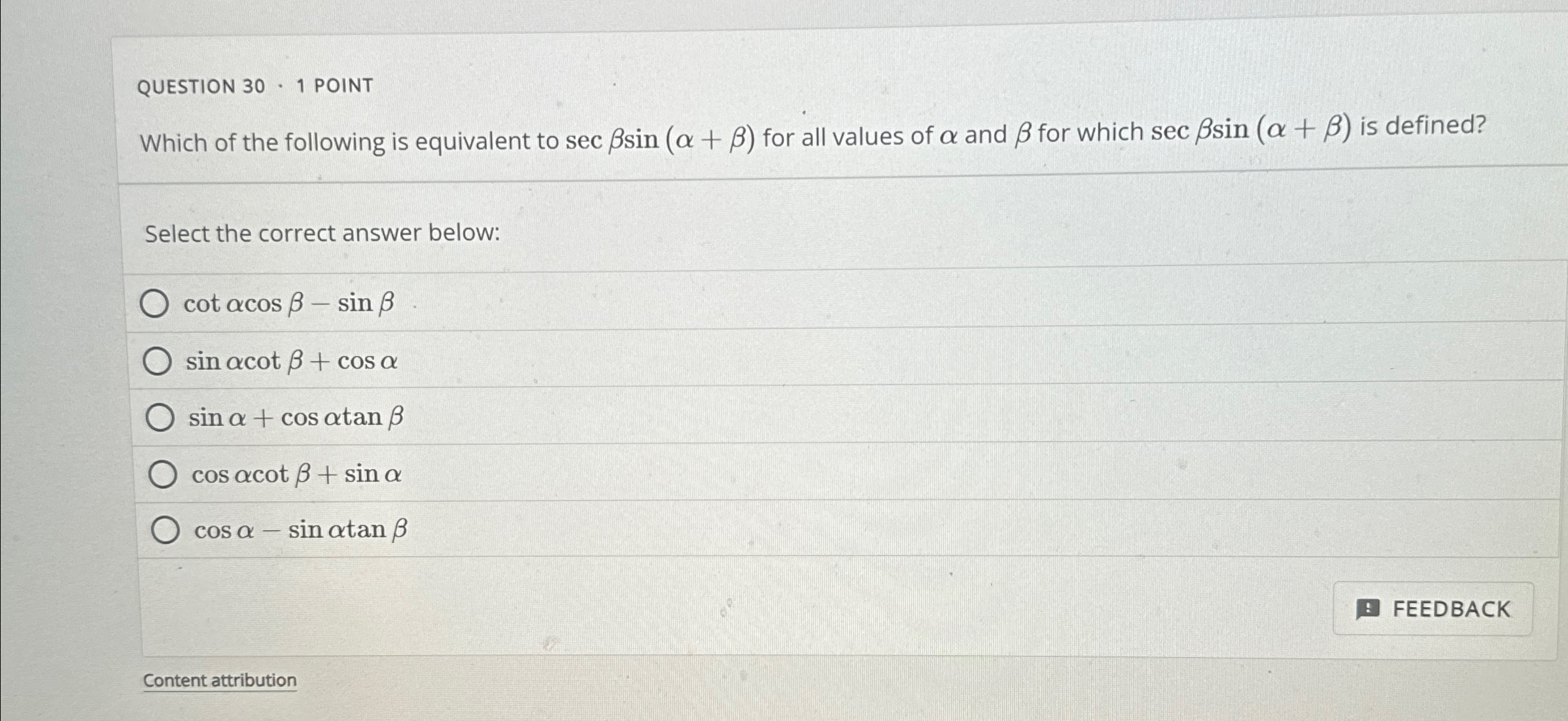 Solved QUESTION 30*1 ﻿POINTWhich of the following is | Chegg.com