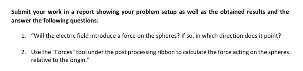 Solved your work in a report showing your problem setup as | Chegg.com