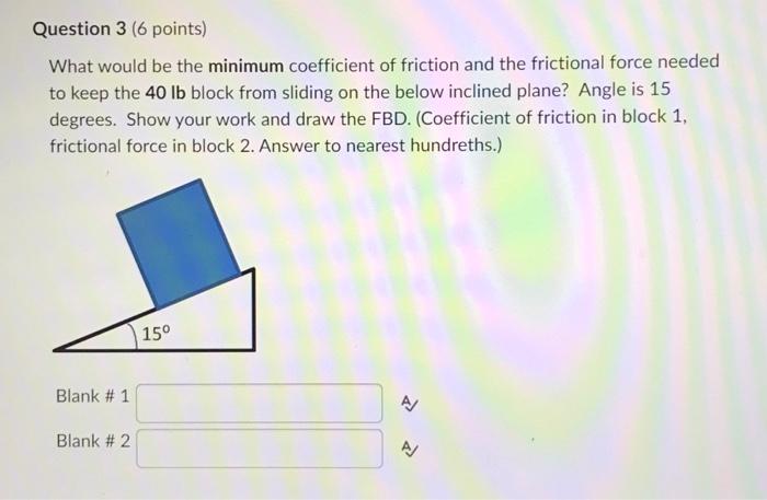 Solved Question 3 (6 points) What would be the minimum | Chegg.com