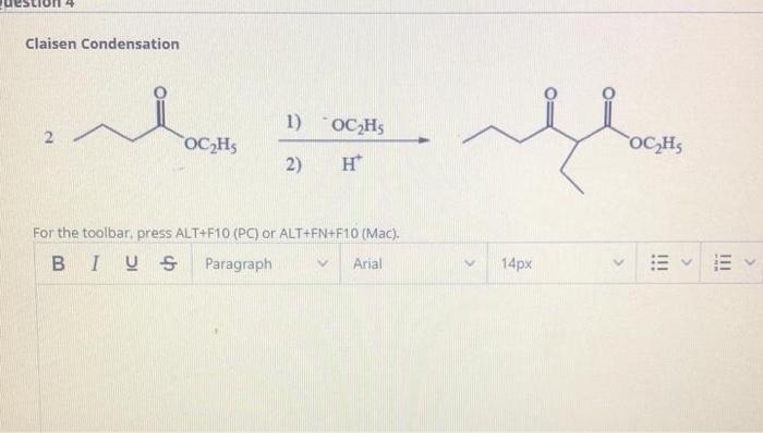 Solved Claisen Condensation 1) OC Hs 2 OC2H5 OCHS 2) H For | Chegg.com