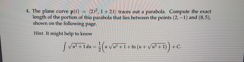 The plane curve p(t)=(:2t2,1+2t:) ﻿traces out a | Chegg.com