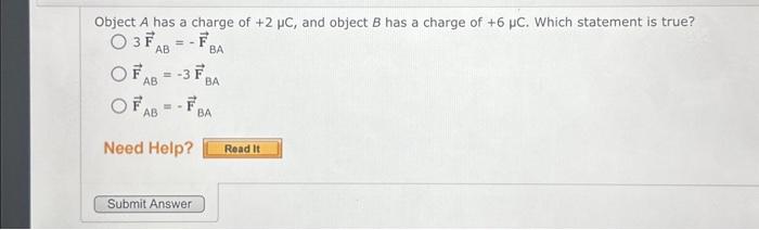 Solved Object A has a charge of +2μC, and object B has a | Chegg.com