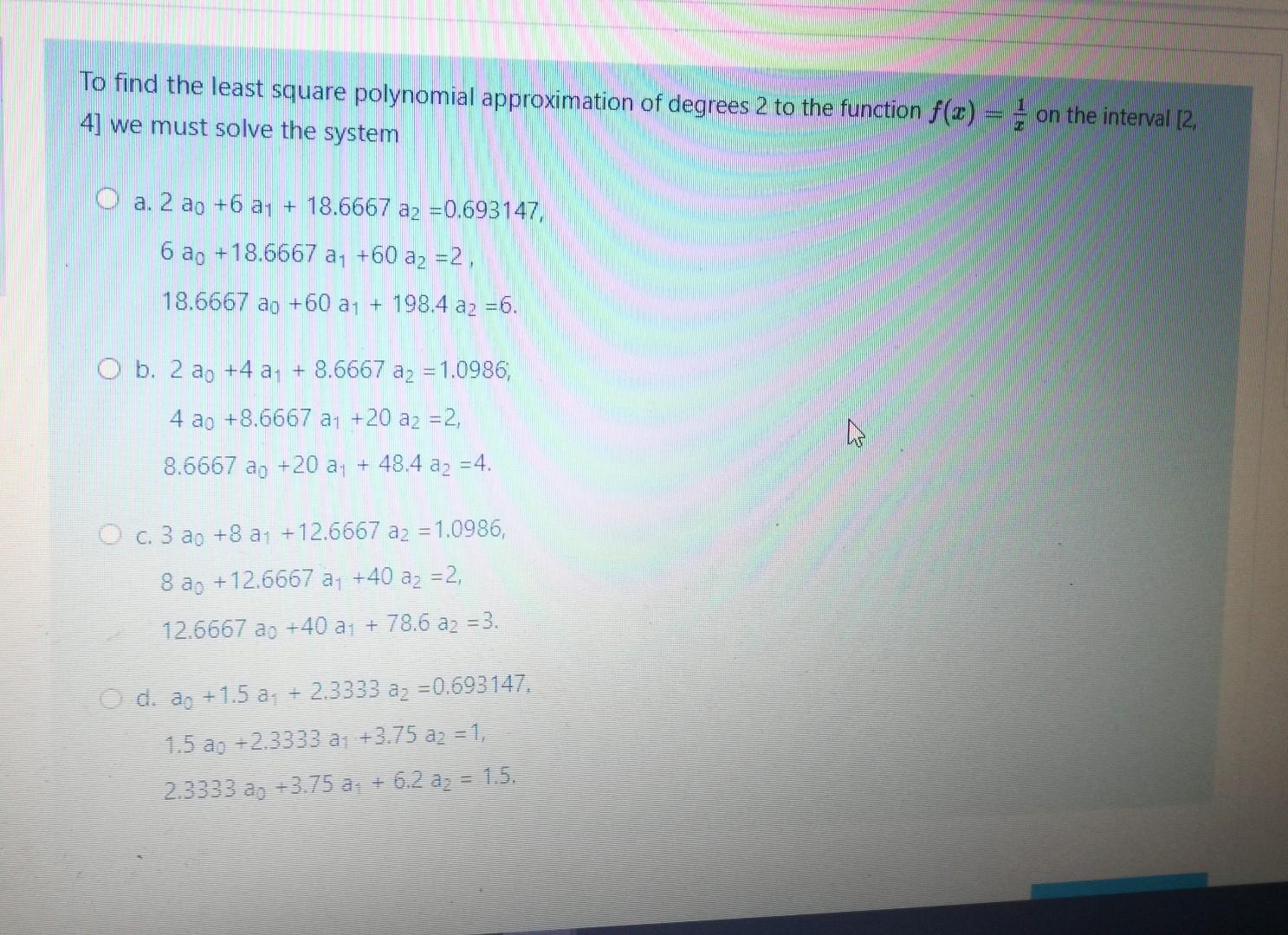 Solved To find the least square polynomial approximation of | Chegg.com