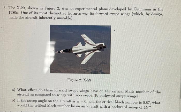 Solved 3. The X-29, shown in Figure 2, was an experimental | Chegg.com