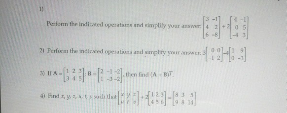 Solved 1 Perform the indicated operations and simplify your | Chegg.com