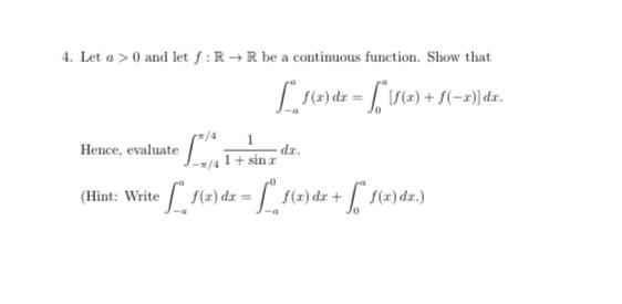 Solved 4. Let a>0 and let f:R→R be a continuous function. | Chegg.com