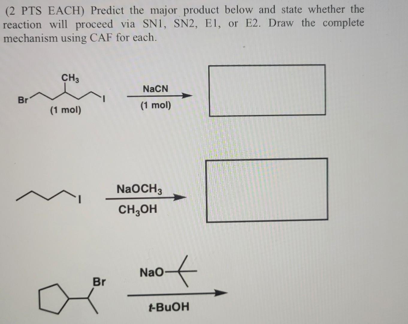Solved (2 PTS EACH) Predict the major product below and | Chegg.com