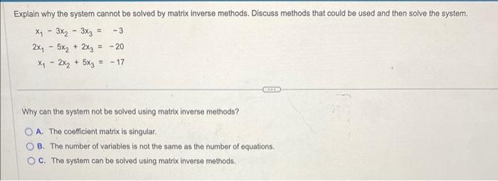 Solved The matrix equation is not solved correctly. Expain | Chegg.com