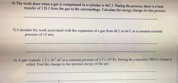 Solved 4) The work done when a gas is compressed in a | Chegg.com