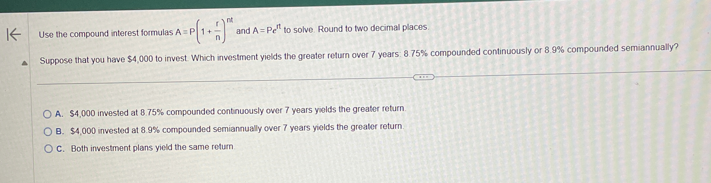 Solved by an EXPERT Use the compound interest formulas A=P(1+rn)nt ﻿and ...