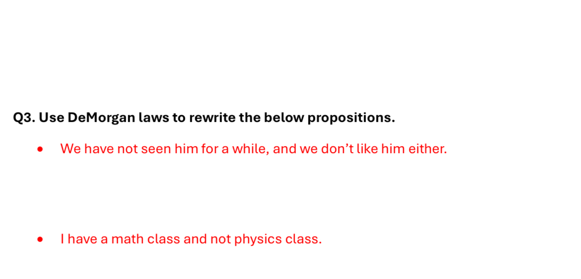 Solved Q3. ﻿Use DeMorgan laws to rewrite the below | Chegg.com